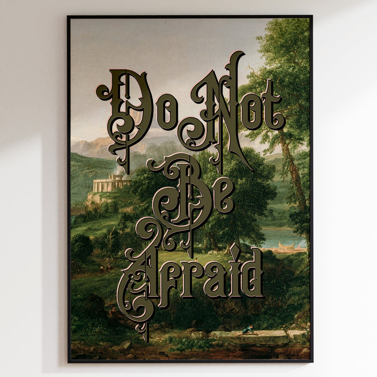 Do Not Be Afraid Print – Punk Haus UK